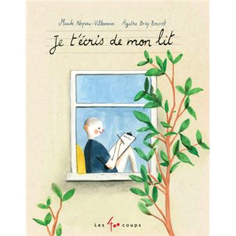 Je t’écris de mon lit | Bataille des Livres