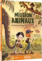 Mission animaux T.1 | Bataille des Livres